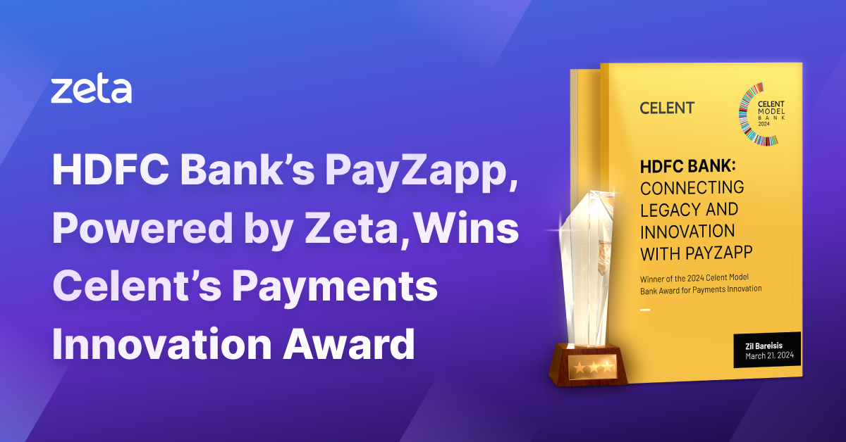 HDFC Bank’s PayZapp, Powered by Zeta, Wins Celent's Payments Innovation ...