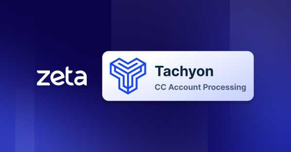 Credit Card Account Processing for Issuers | Zeta Tachyon