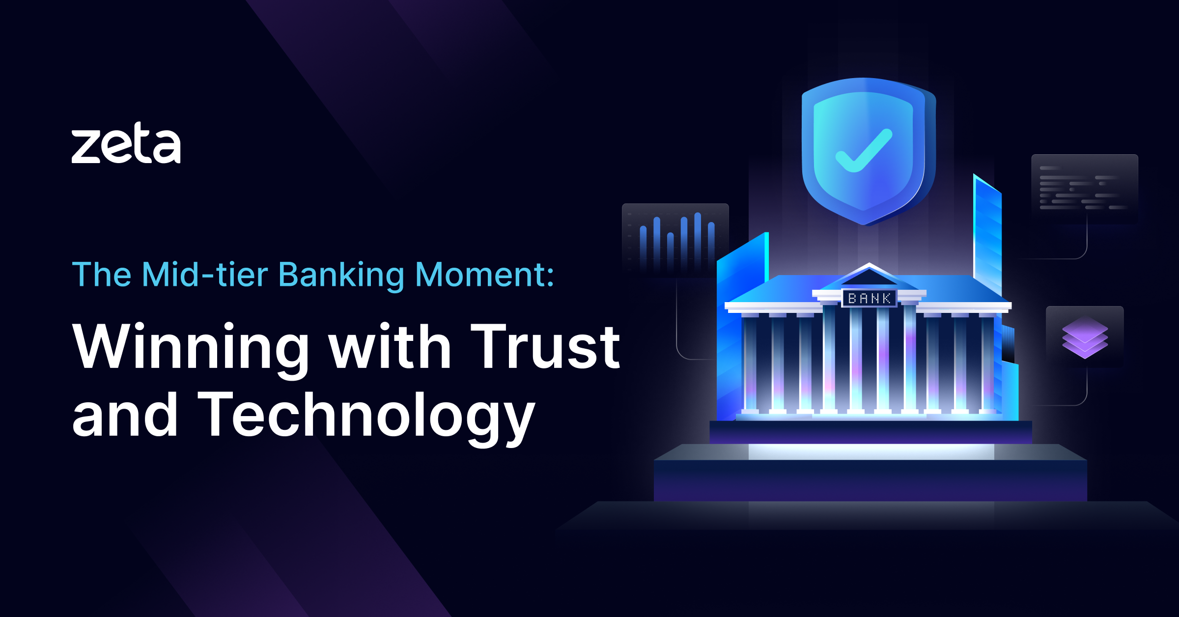 The Mid-tier Banking Moment: Winning with Trust and Technology - Zeta US